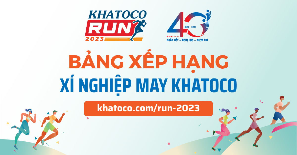 Khatoco Run 2023 – BXH Xí nghiệp May Khatoco