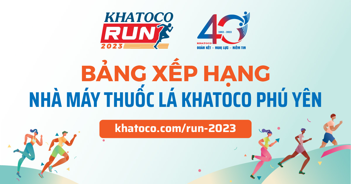 Khatoco Run 2023 – BXH Nhà máy Thuốc lá Khatoco Phú Yên